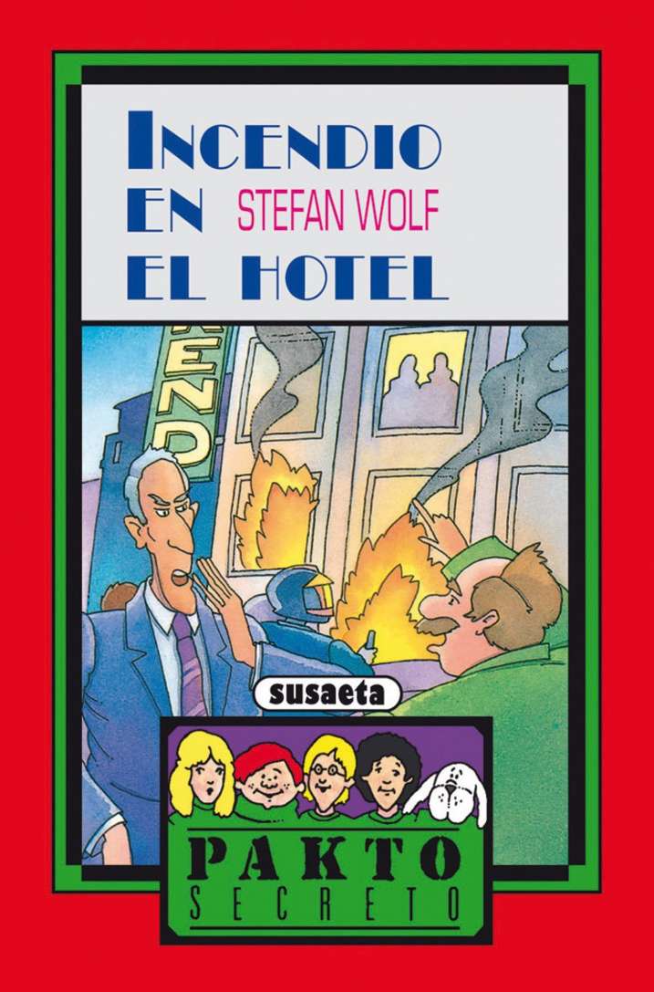 Incendio en el hotel | Editorial Susaeta - Venta de libros infantiles ...