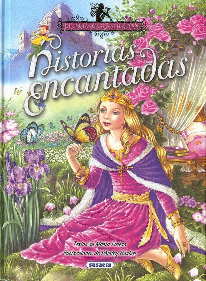 Historias encantadas | Editorial Susaeta - Venta de libros infantiles, venta de libros, libros ...